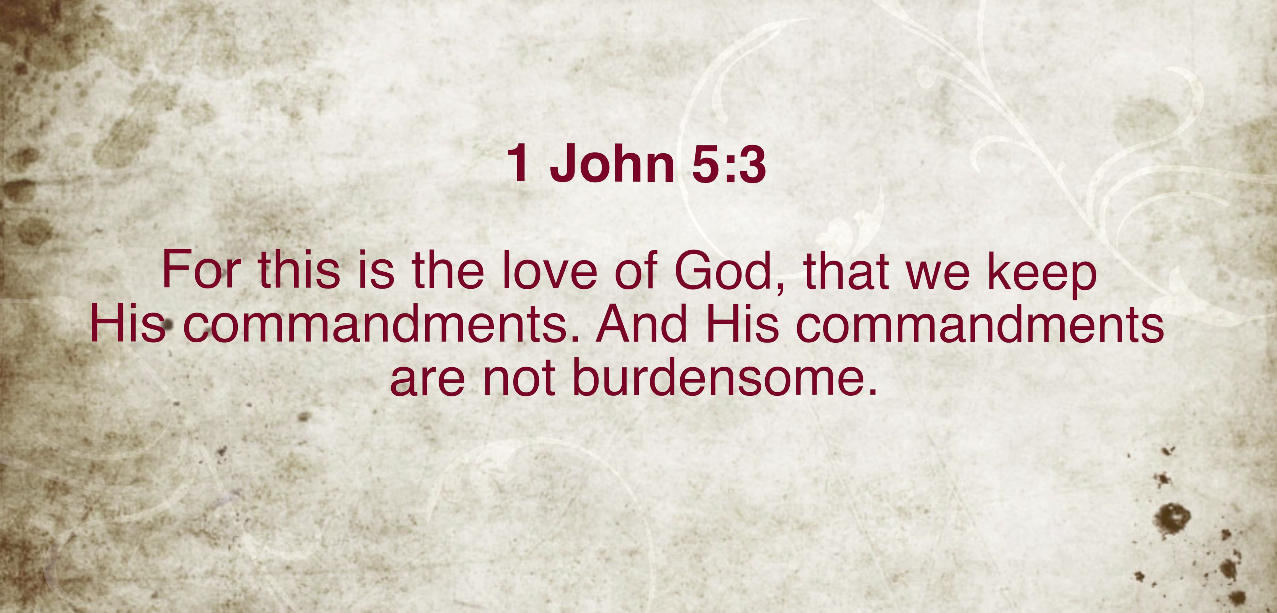 1 John 5 3 Sabbath Church Rock Valley Christian Church