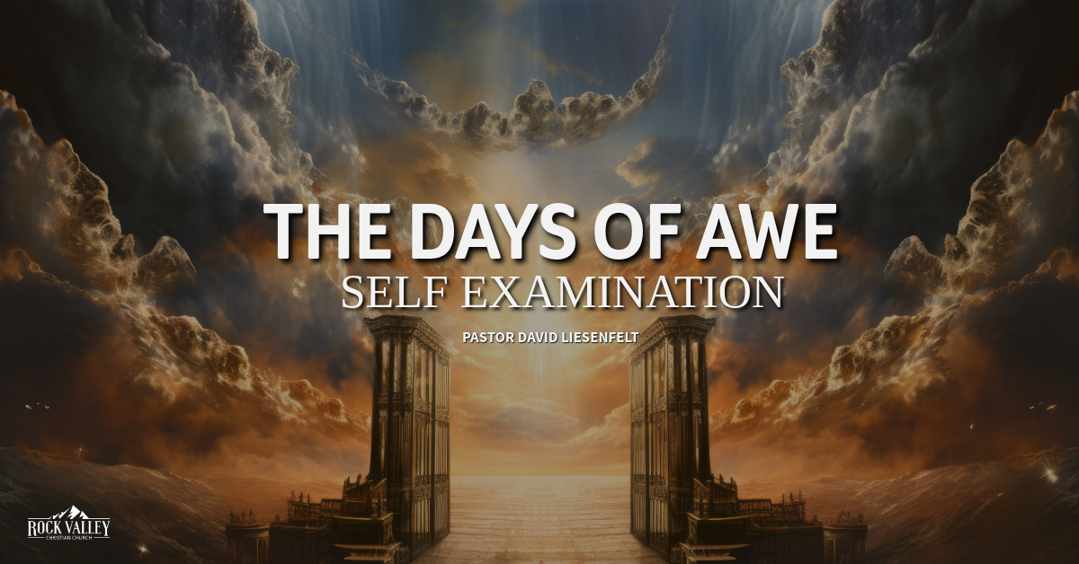 The Days of Awe: Self-examination | Sabbath Christian Church | Rock ...